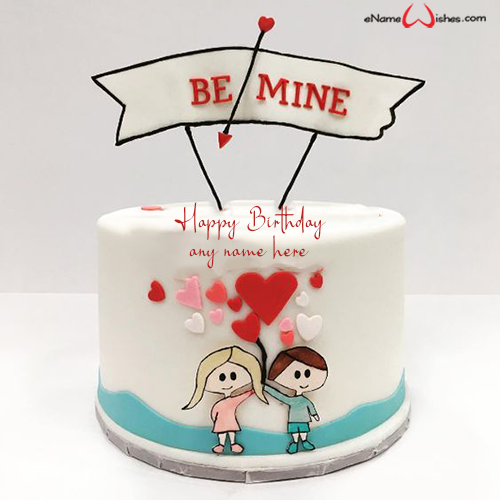 Be Mine Birthday Cake with Name - Name Birthday Cakes - Write Name on ...